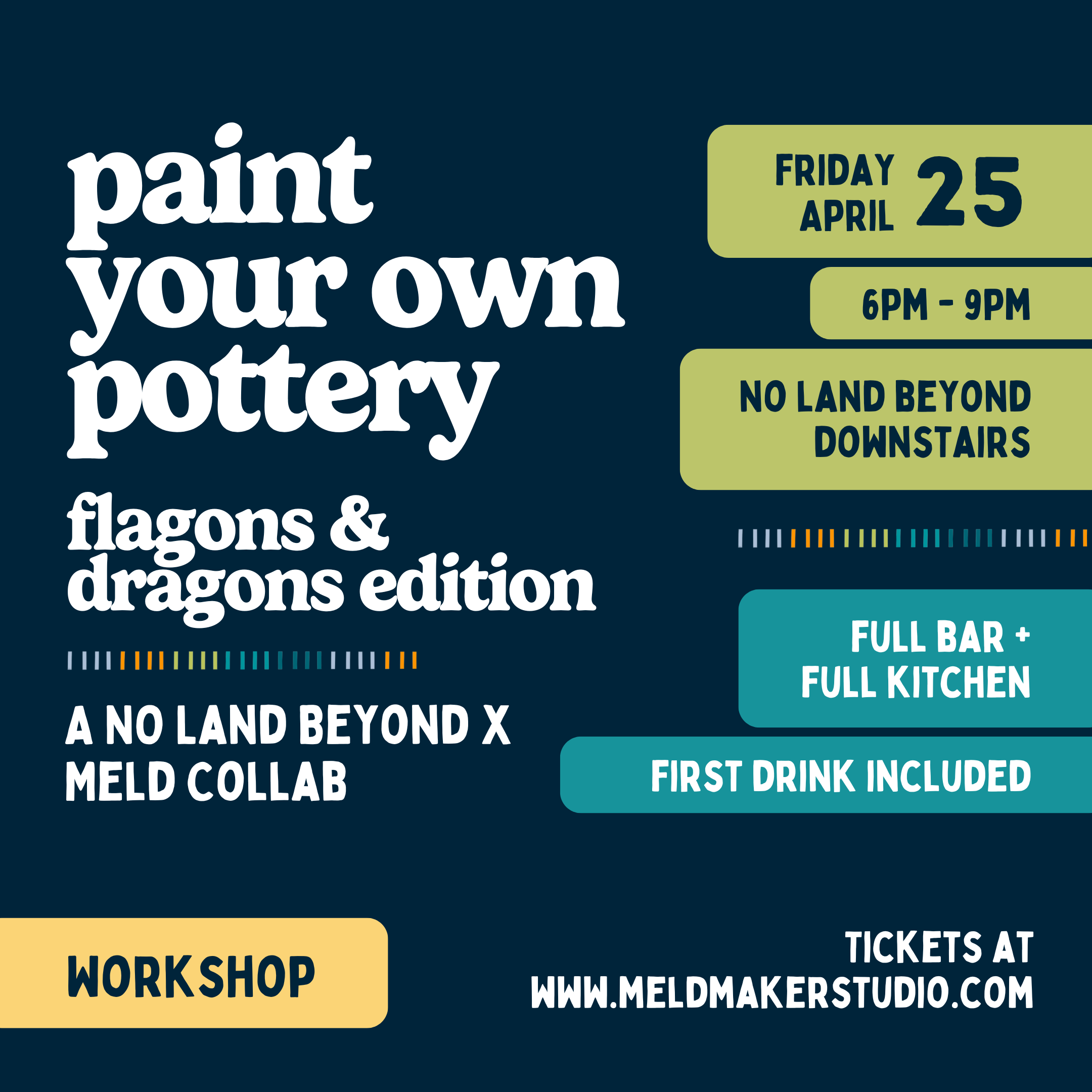 No Land Beyond x Meld Paint-Your-Own-Pottery Workshop | Friday, April – Meld Maker Studio